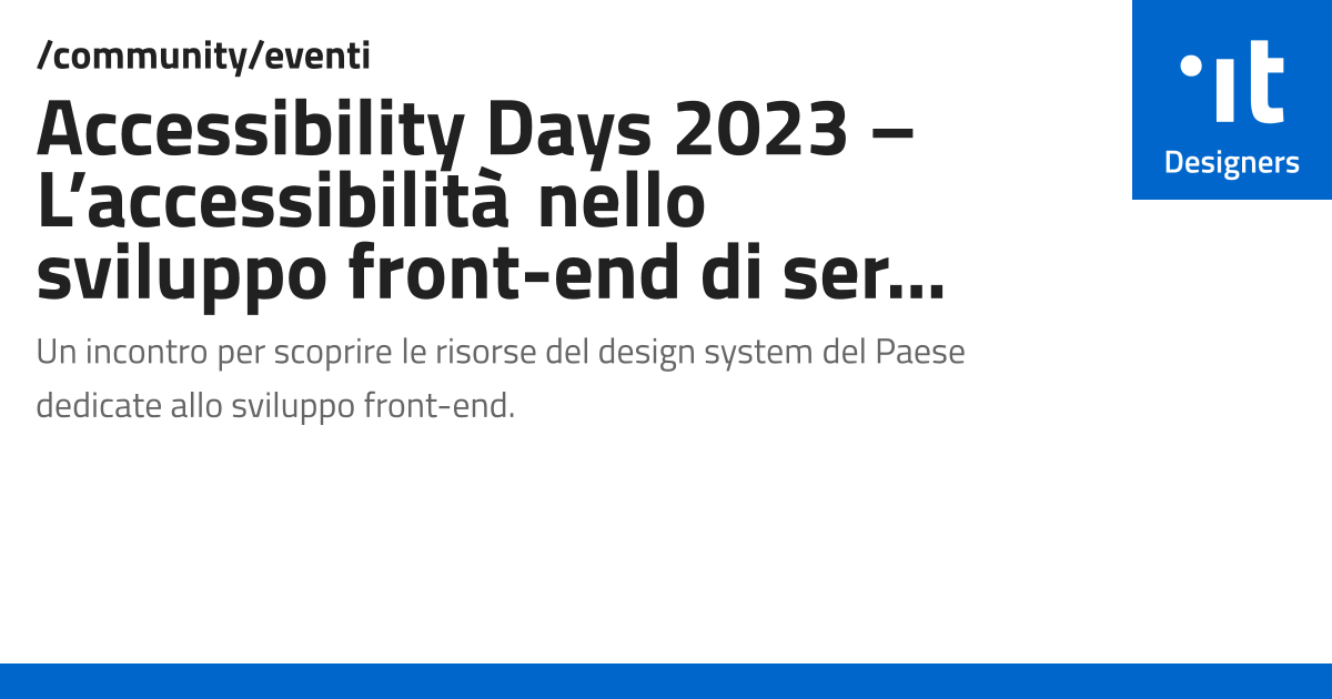 Accessibility Days 2023 – L’accessibilità nello sviluppo front-end di ...