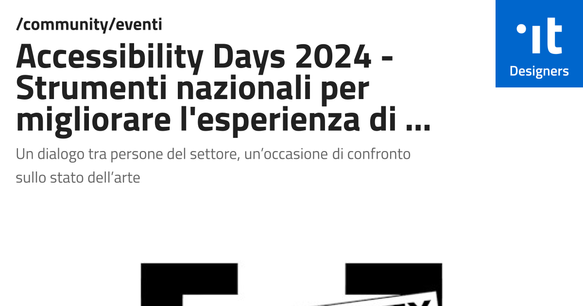 Accessibility Days 2024 - Strumenti nazionali per migliorare l ...